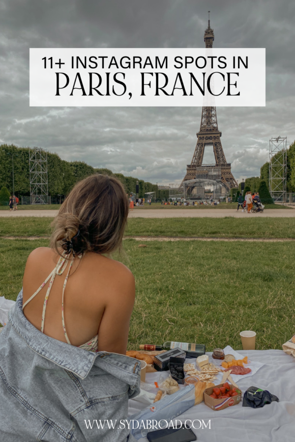 11+ Best Paris Instagram Spots For Your Next Trip | Syd Abroad