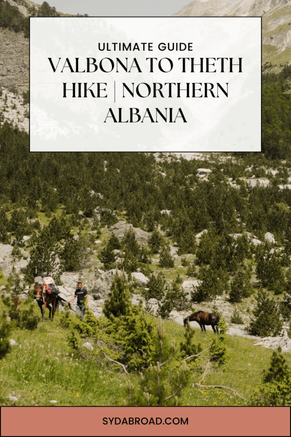 Valbona To Theth Hike: A Complete Guide